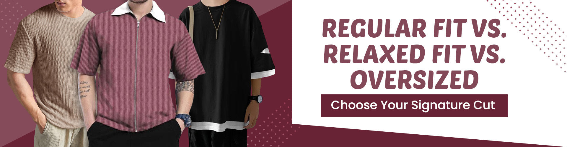 Regular Fit vs. Relaxed Fit vs. Oversized: Choose Your Signature Cut ...